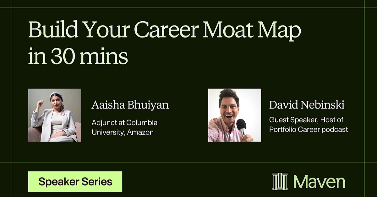 Build Your Career Moat Map in 30 mins